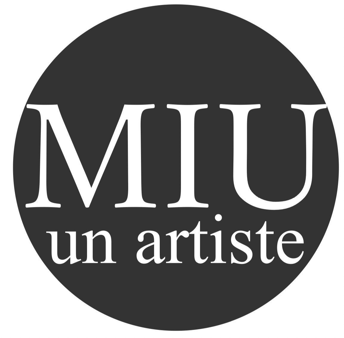 profile - MIU un artiste https://miu-un-artiste.com/