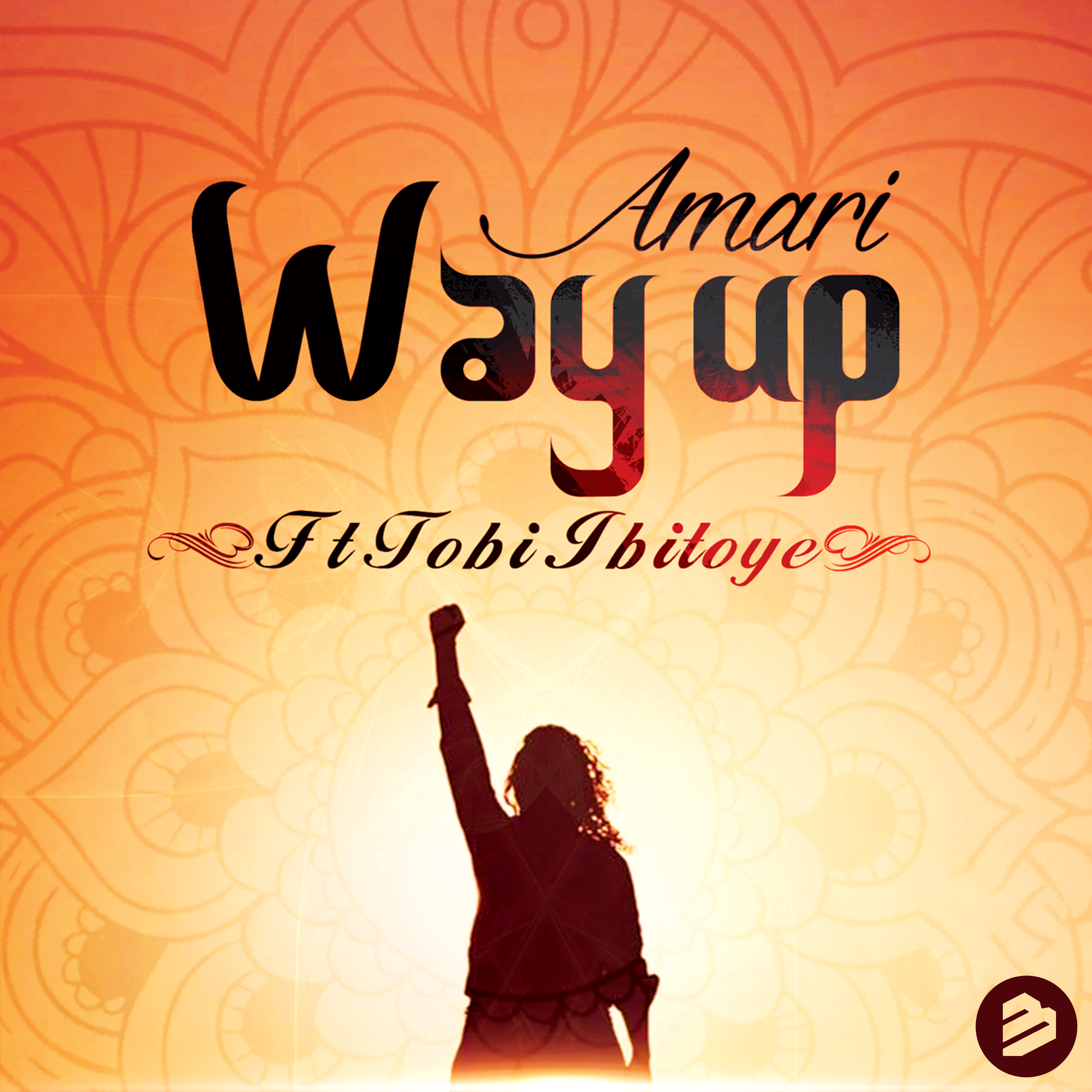 Amari / Way Up [feat. Tobi Ibitoye] - AQUA PRODUCTION